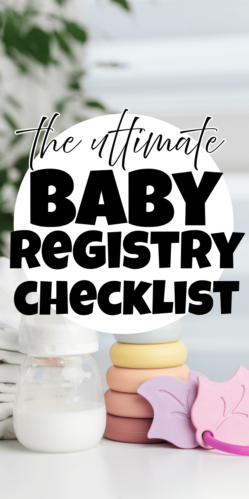 Minimalist Baby registry checklist (free printable) - Bump Baby & Home
